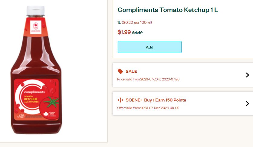 [Sobeys] Compliments Tomato Ketchup 1L $1.99 + earn 150 Scene Points ...