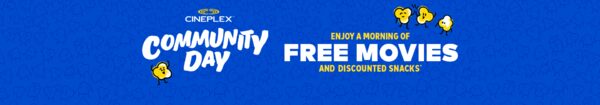 [Cineplex] Cineplex/Playdium/Rec Room Community Day - November 15th ...